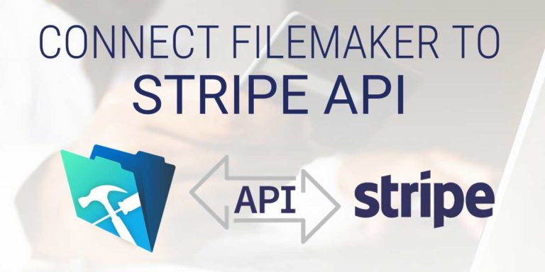 Connect FileMaker to the Stripe API
