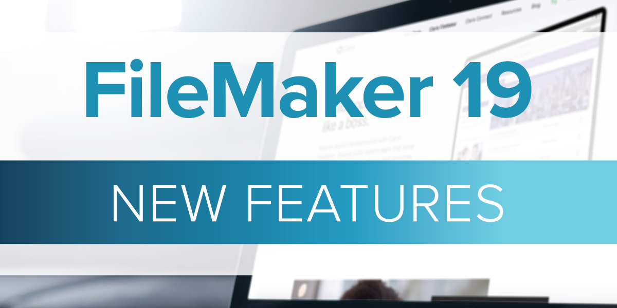 December 2020 News - FileMaker 19 Updates & More
