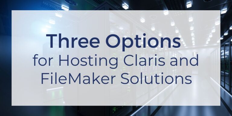 Discover hosting options for Claris FileMaker