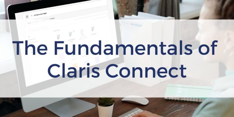 Learn Claris Connect Fundamentals